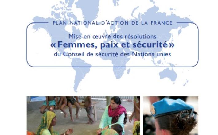 Plan National d'Action de la France: Mise en œuvre des résolutions « femmes, paix et sécurité ...