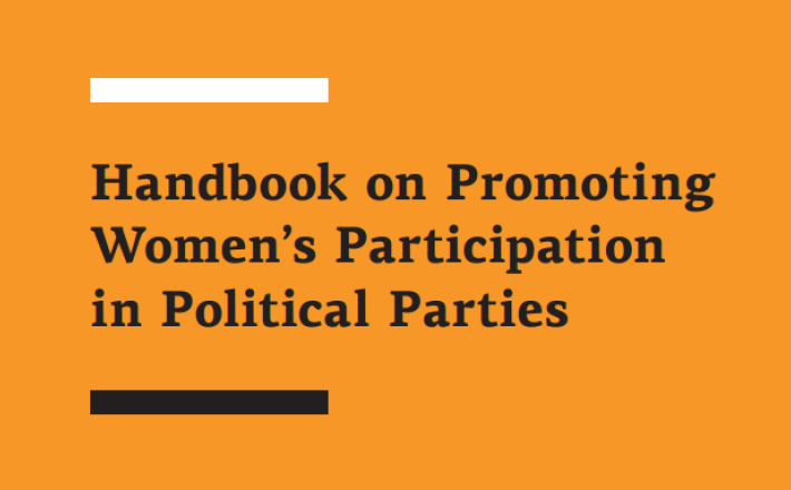 Handbook on Promoting Women’s Participation in Political Parties ...